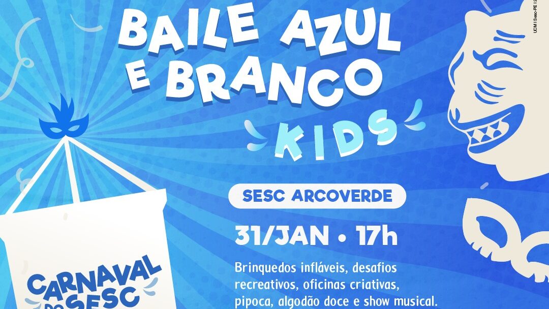 Azul e Branco Kids Arcoverde